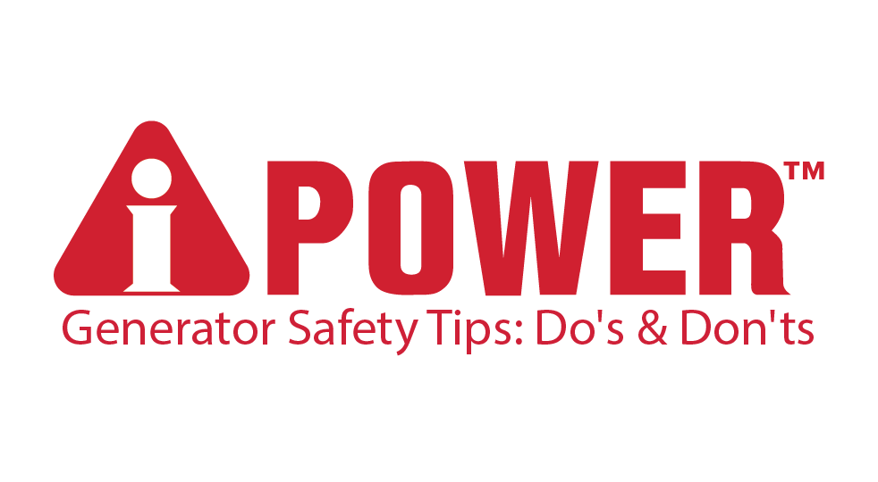 Generator Safety Tips: Do's & Don'ts You Need to Know – A-iPower Corp.